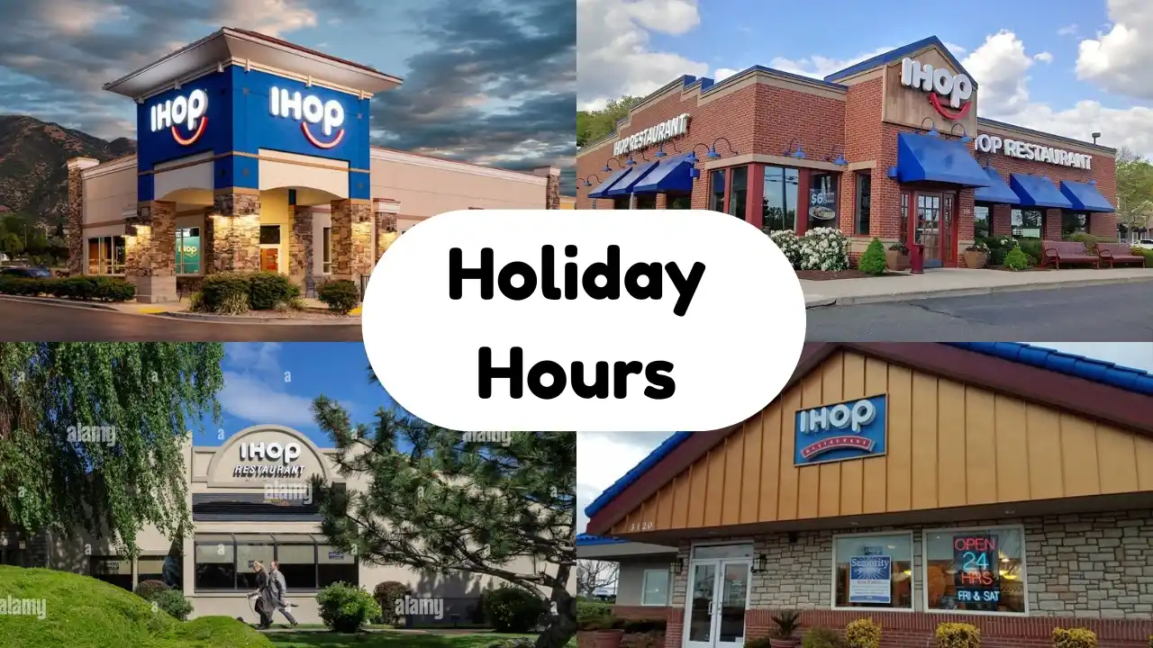IHOP Holiday Hours 2025: Is IHOP Open Today?